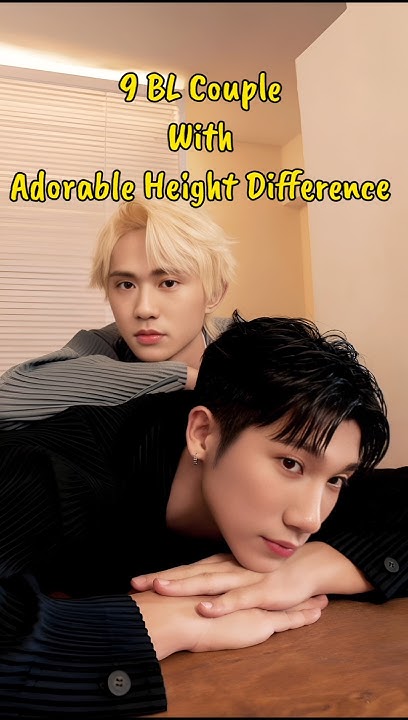 9 BL Couple with Adorable Height Difference #blseries #thaiblseries #bl #thaiblcouple #smartboom ...