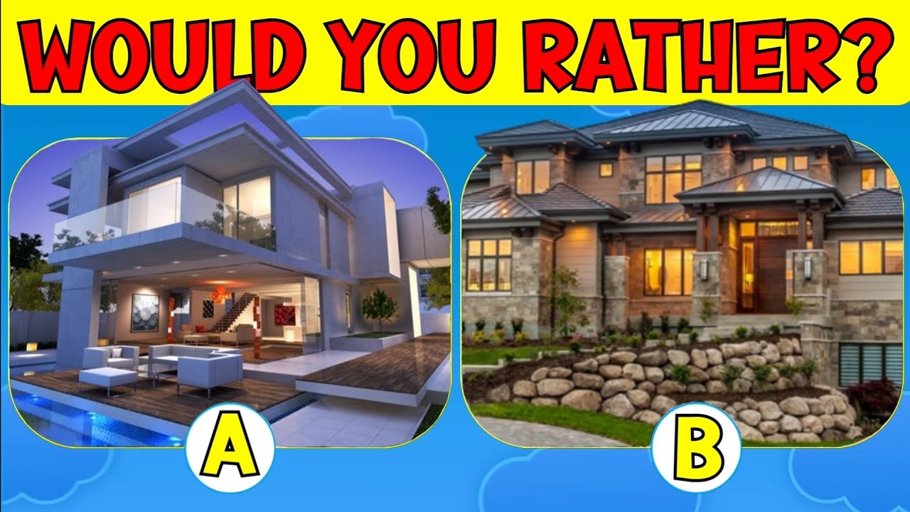 Would You Rather...? Luxury HOUSE Edition 🏘️ - YouTube