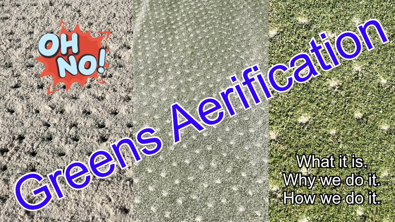 Greens Aerification - What it is, Why we do it and How we do it - YouTube