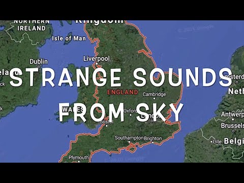 NEW - "STRANGE SOUNDS" coming from Sky! - Unusual phenomena RETURNS ...