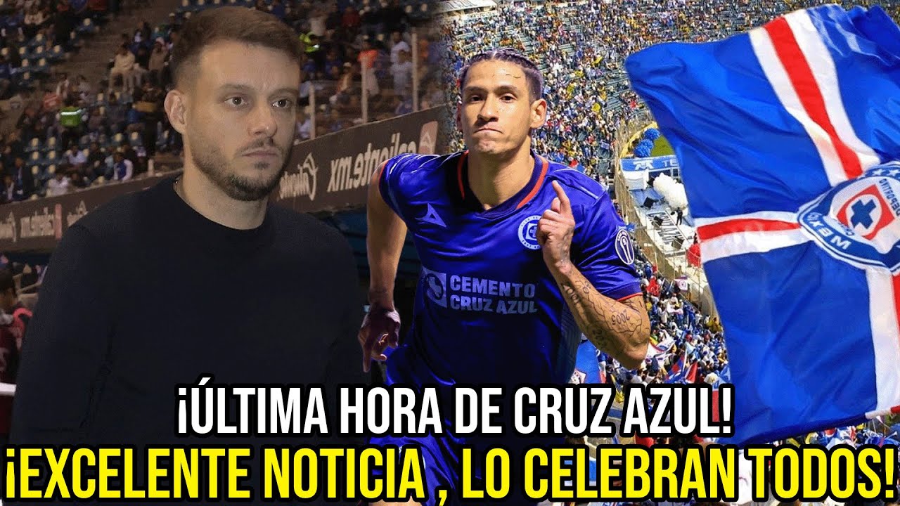 ¡DOS GRANDES NOTICIAS! VOLVERÁ LOCO A LOS FANS DE CRUZ AZUL ¡CELEBREMOS ...