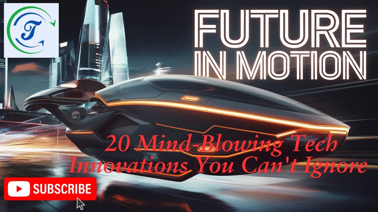20 Mind-Blowing Tech Innovations You Can't Ignore 🚀 - YouTube
