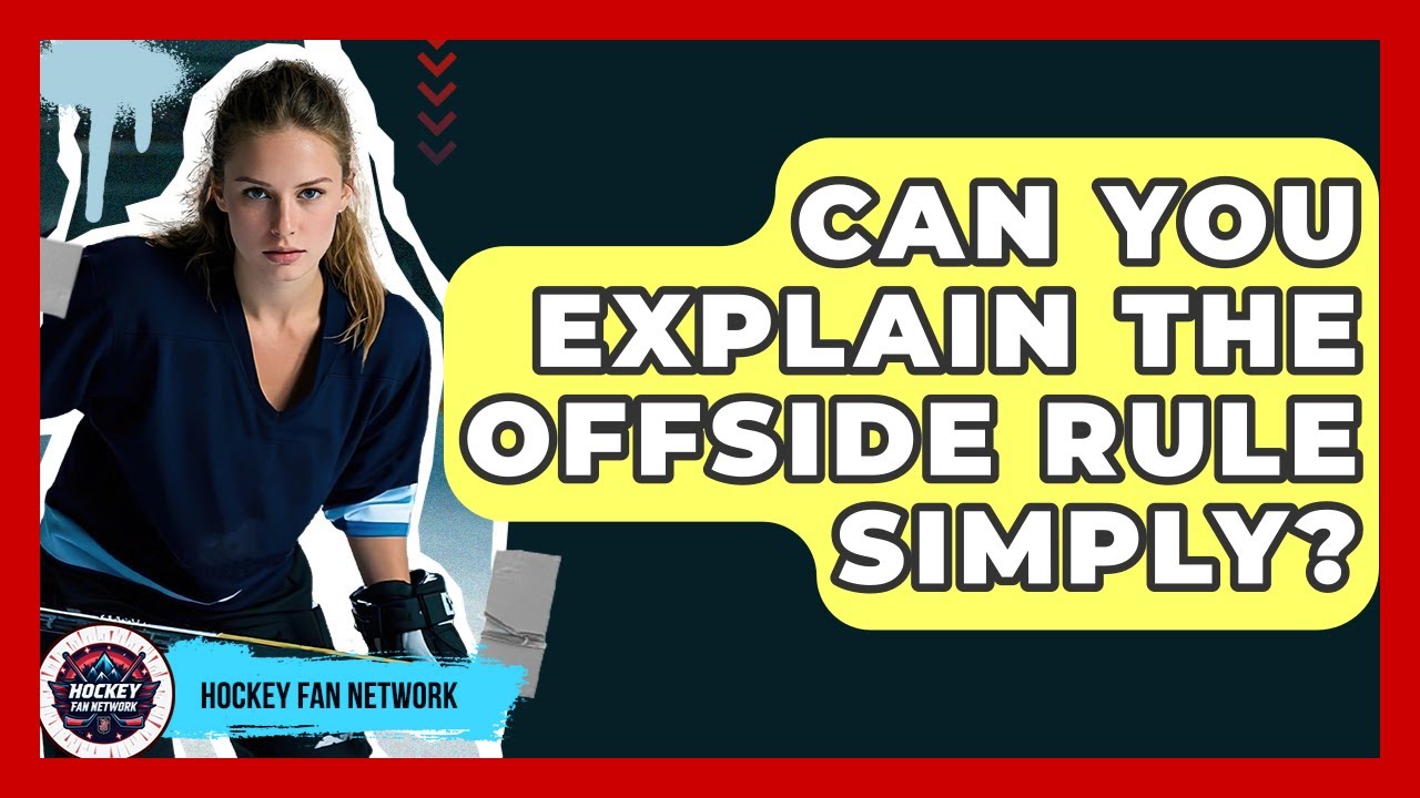 Can You Explain The Offside Rule Simply? - Hockey Fan Network - YouTube