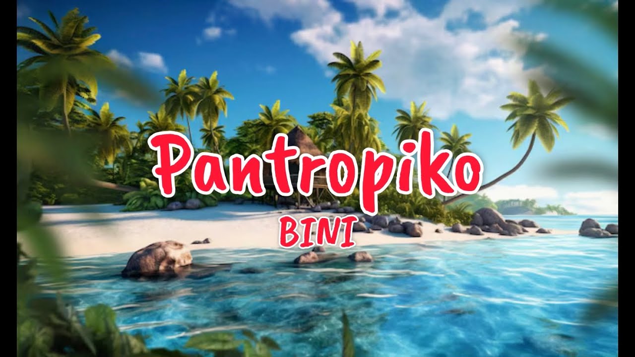 Pantropiko by BINI / Lyric Video - YouTube