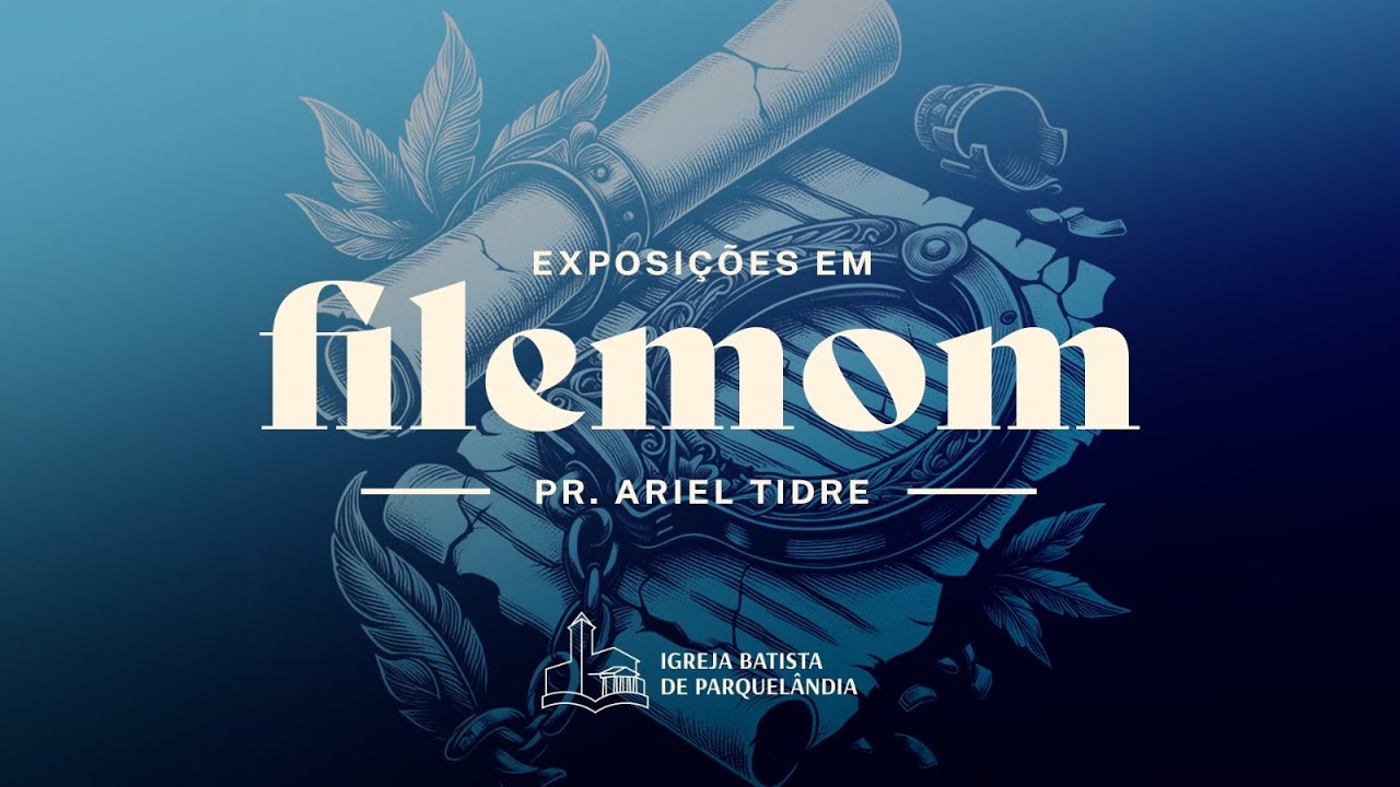 【CULTO MATUTINO】PR. ARIEL TIDRE - FILEMOM: 1:1-7│ 📖 SÉRIE FILEMOM - YouTube