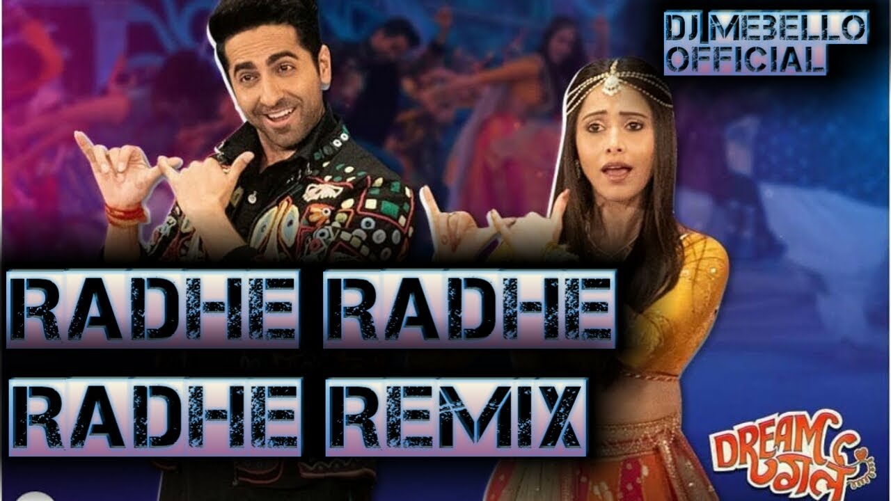 Radhe radhe radhe remix (Drim girl Extended mix)Dj harsh bhutani and Dj ...