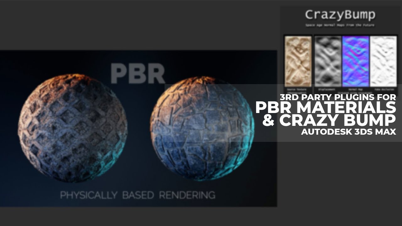 Autodesk 3ds Max Pbr Texturing Workflow Crazy Bump 3rd Party Script Youtube