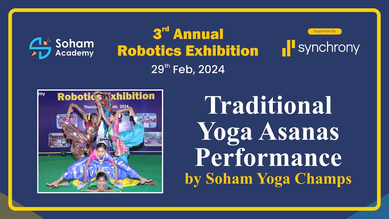 Feb 29th, 2024 - Traditional Yoga Asanas Performance by Soham Yoga ...