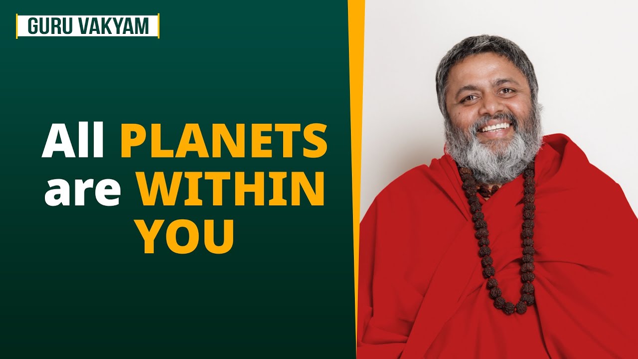 Guru Vakyam, English, Episode 1017 : All PLANETS are WITHIN YOU - YouTube