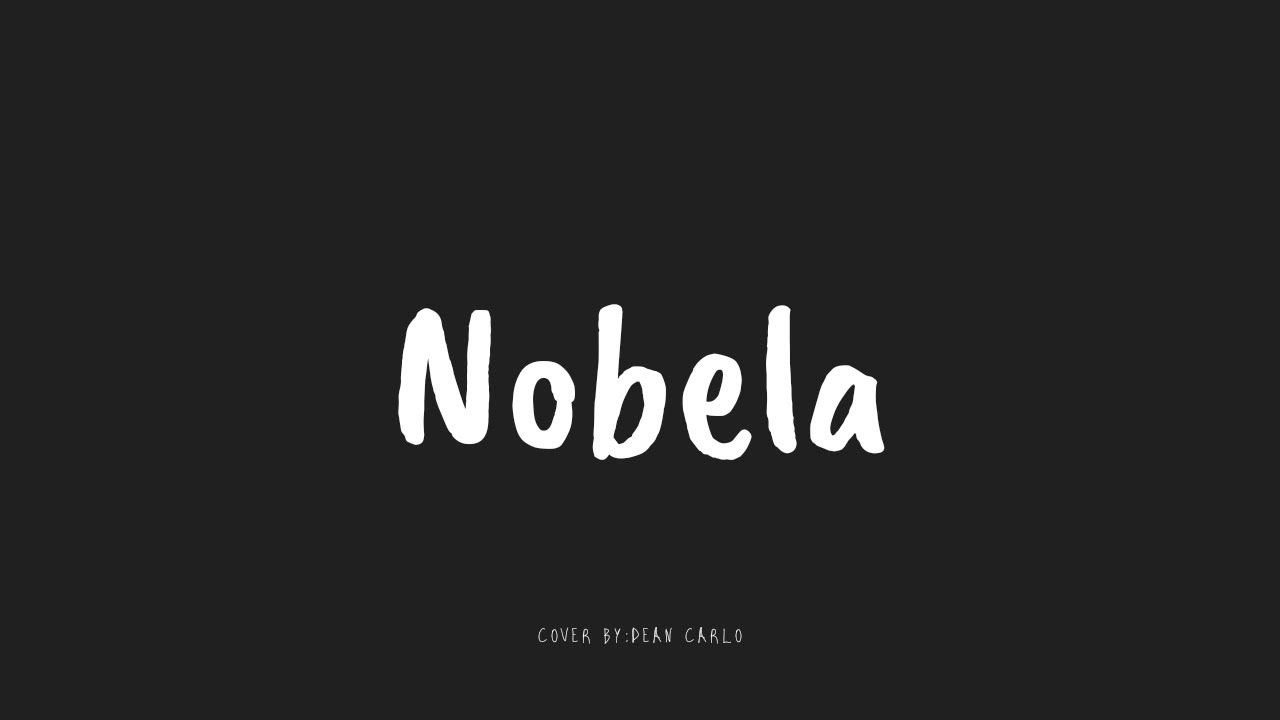 Nobela - Cover by Dean Carlo - YouTube