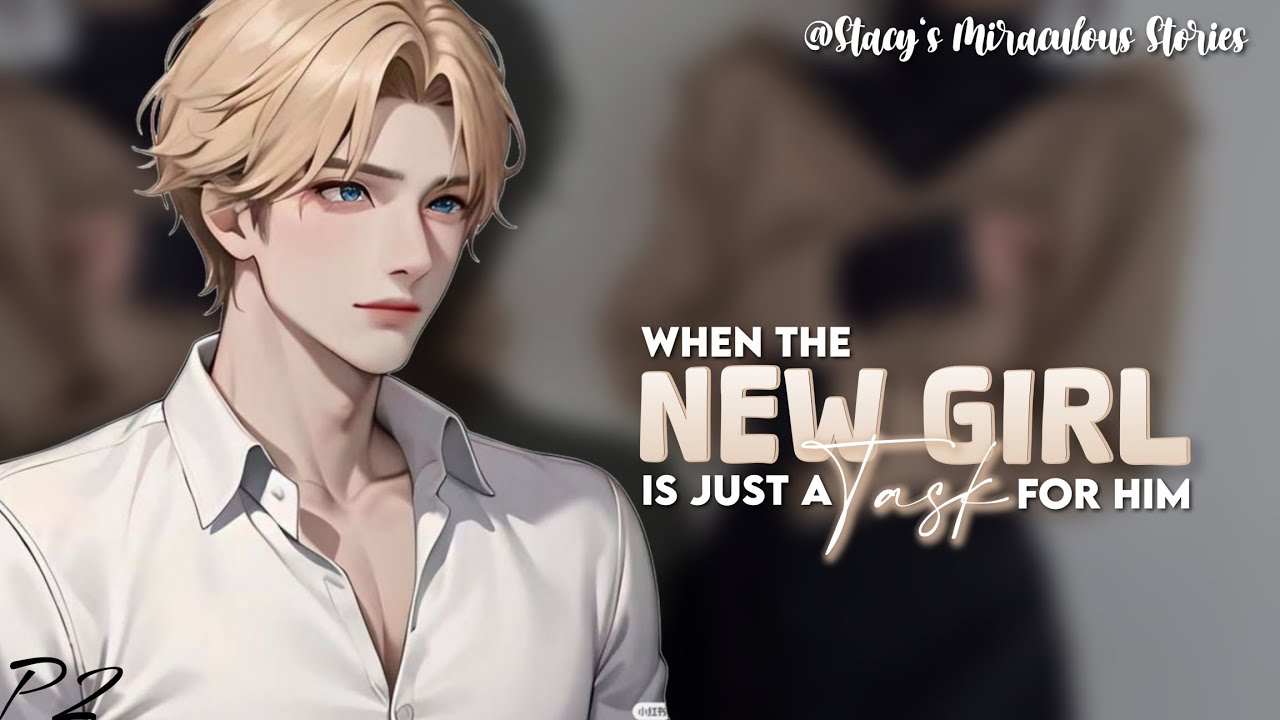 🍋||When The New Girl Is Just A Task For Him|2/2|mlb texting story ...