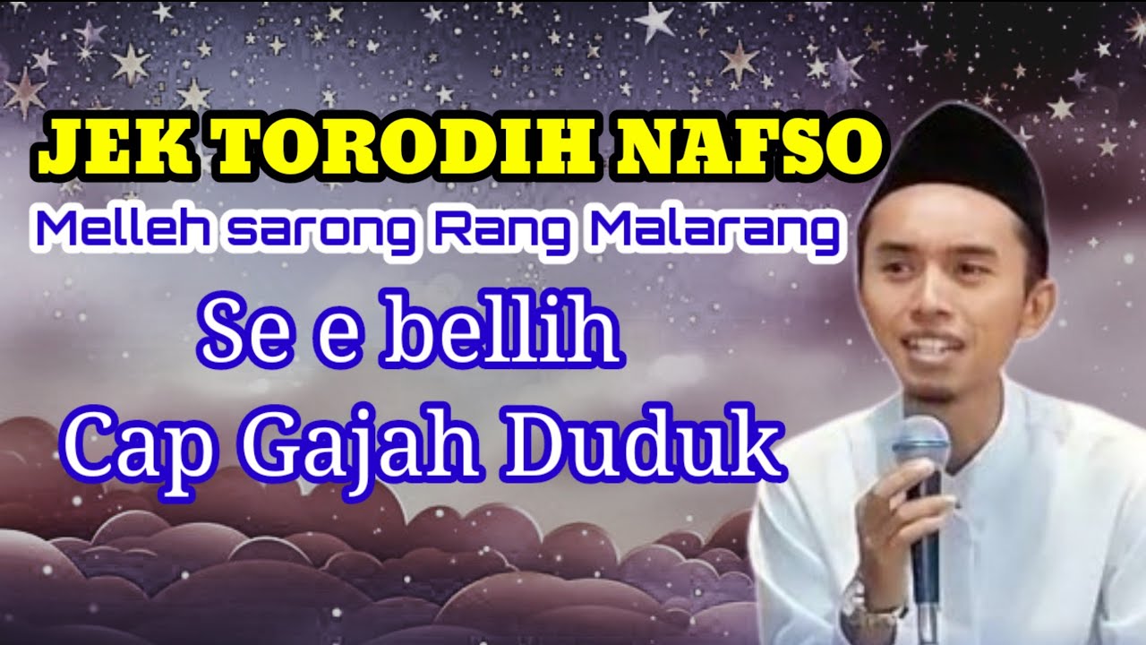 JEK NORODIH NAFSO, KH MOH. KHODRI, FULL LUCU 2025. PAYUDAN DALEMAN ...