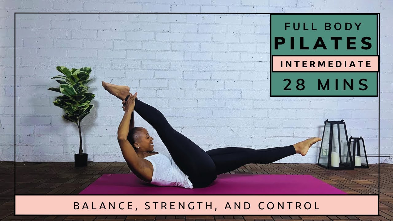 FULL BODY PILATES 28 MINS| INTERMEDIATE PILATES WORKOUT | focus on ...
