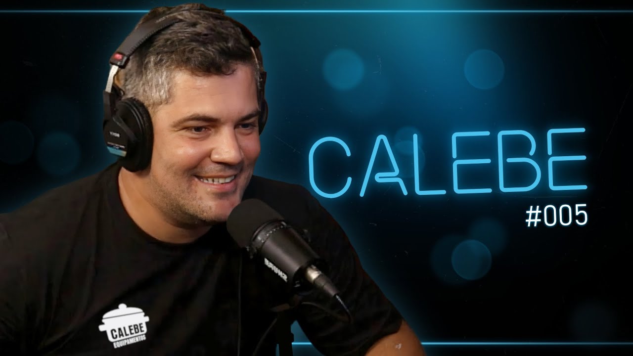 CALEBE | PodTech #005 - YouTube