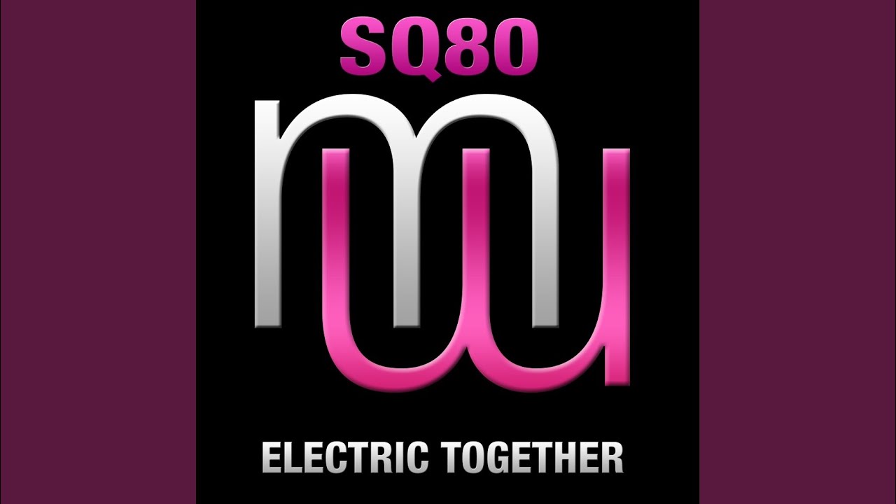 Electric Together (Radio Edit) - YouTube