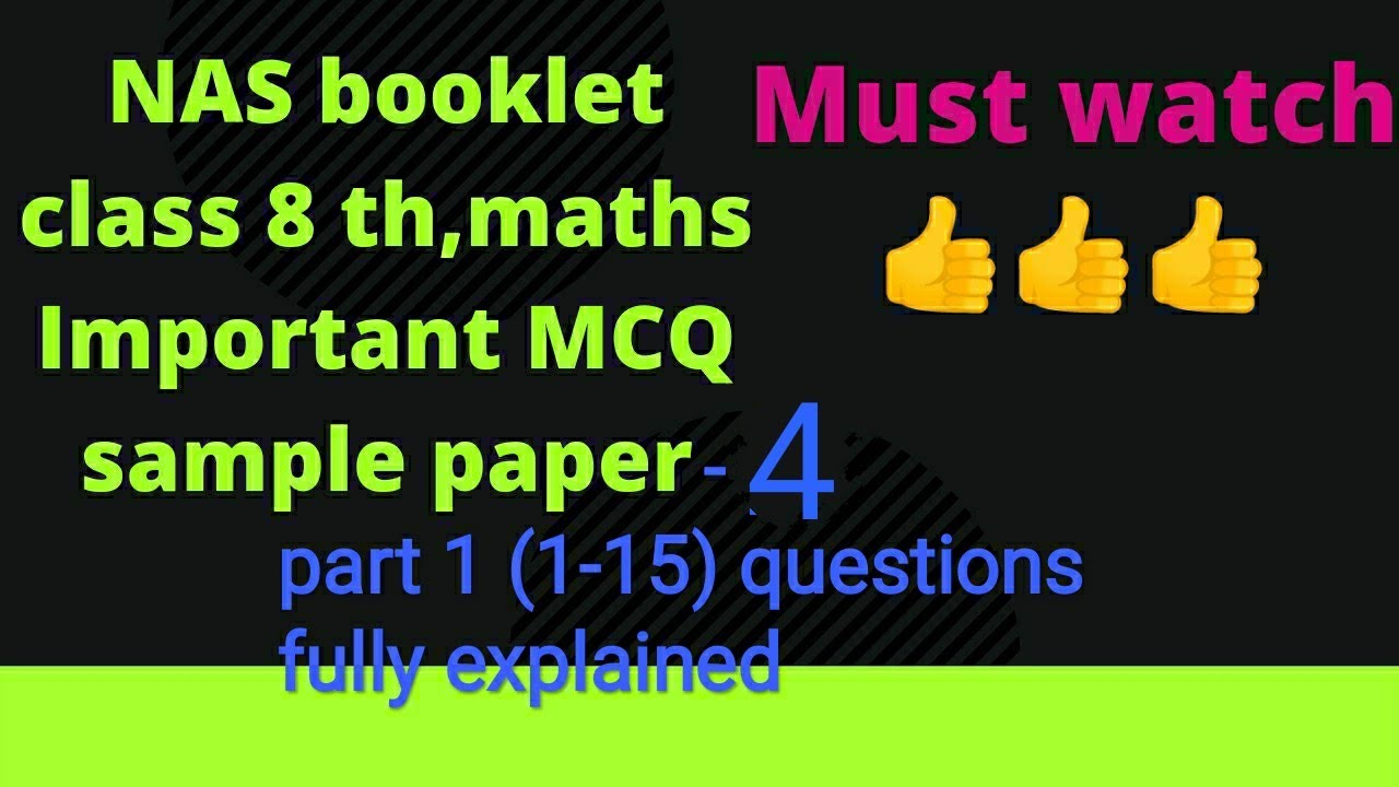 #NAS sample paper 4/NAS booklet/maths/8th class/part1(1-15) questions ...