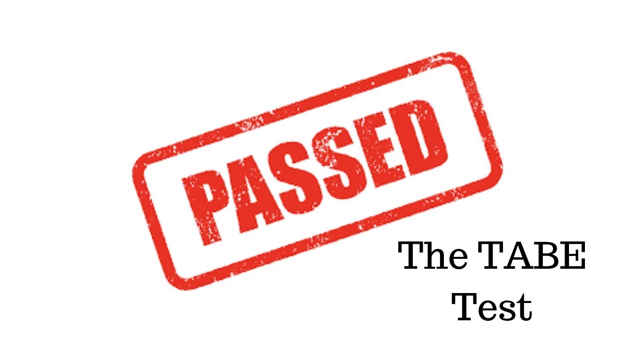 I Passed the TABE Test! - YouTube