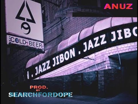 Anuz - JAZZ JIBON (prod. SEARCHFORDOPE)