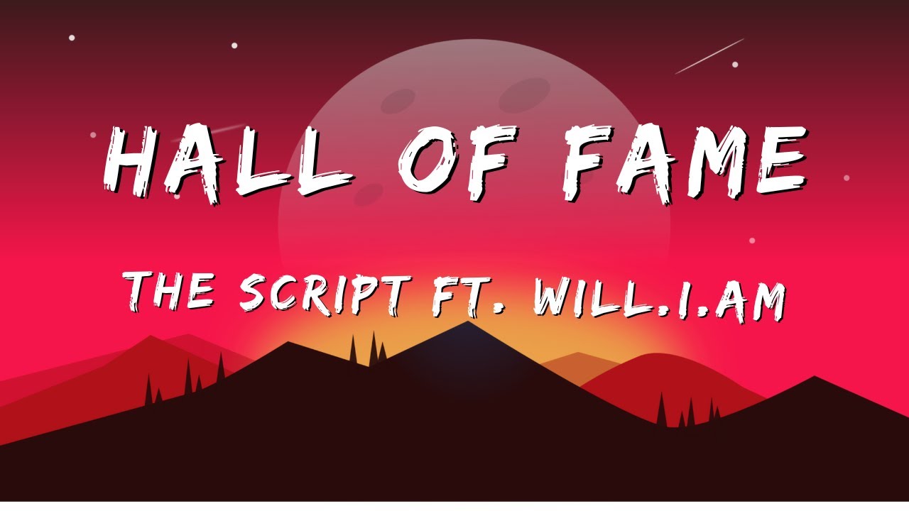 The Script - Hall Of Fame (Lyrics) ft. will.i.am - YouTube