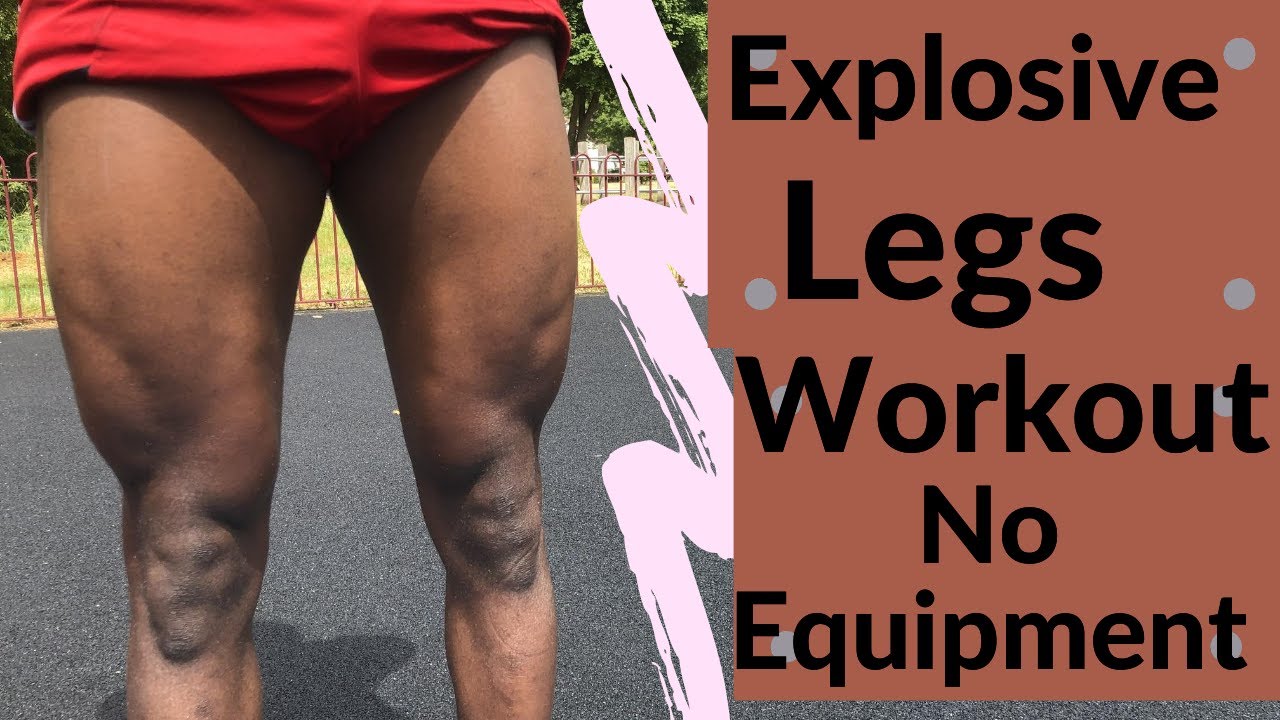Explosive Leg workout (No Equipment) - YouTube