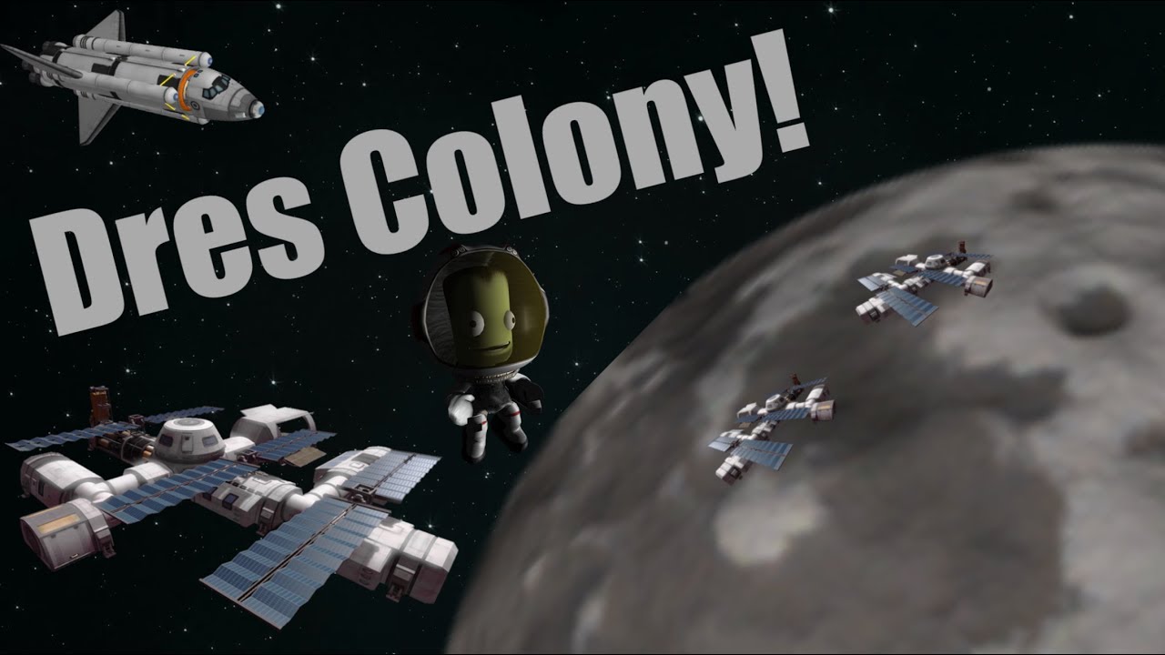KSP: Dres Colony! - YouTube