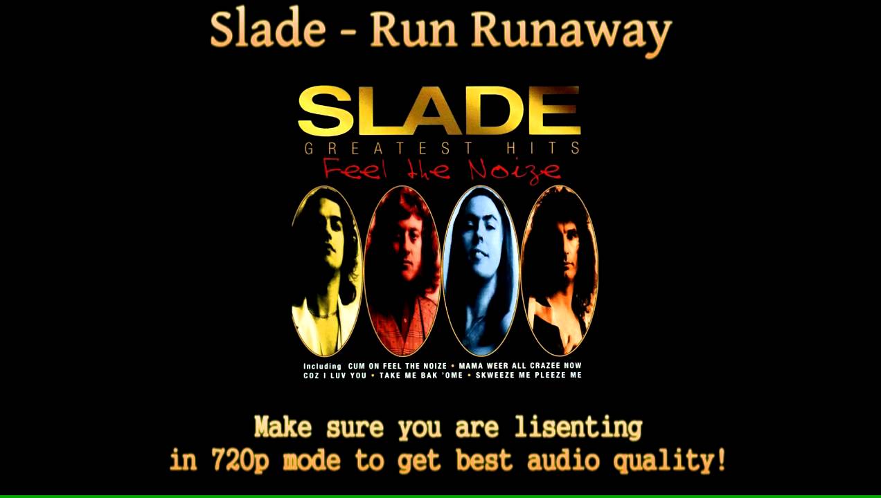 Slade - Run Runaway (HD Audio) - YouTube