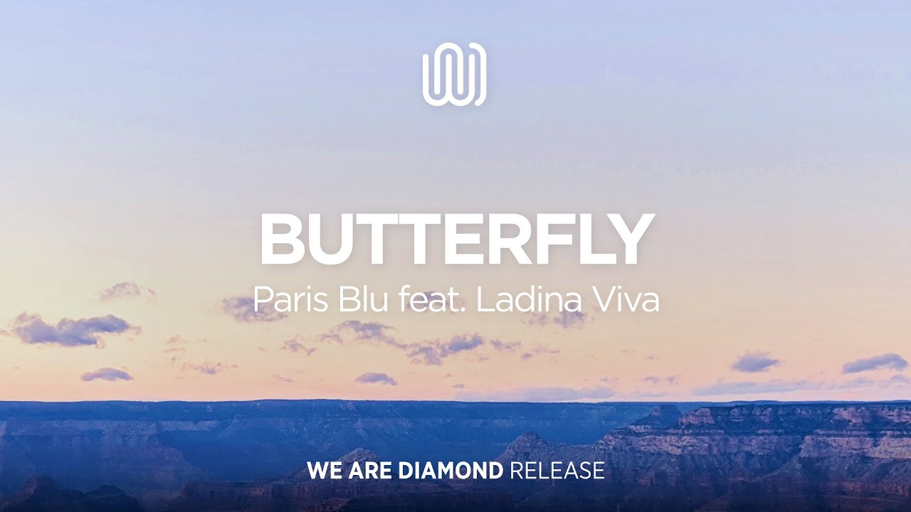 Paris Blu - Butterfly (feat. Ladina Viva) - YouTube