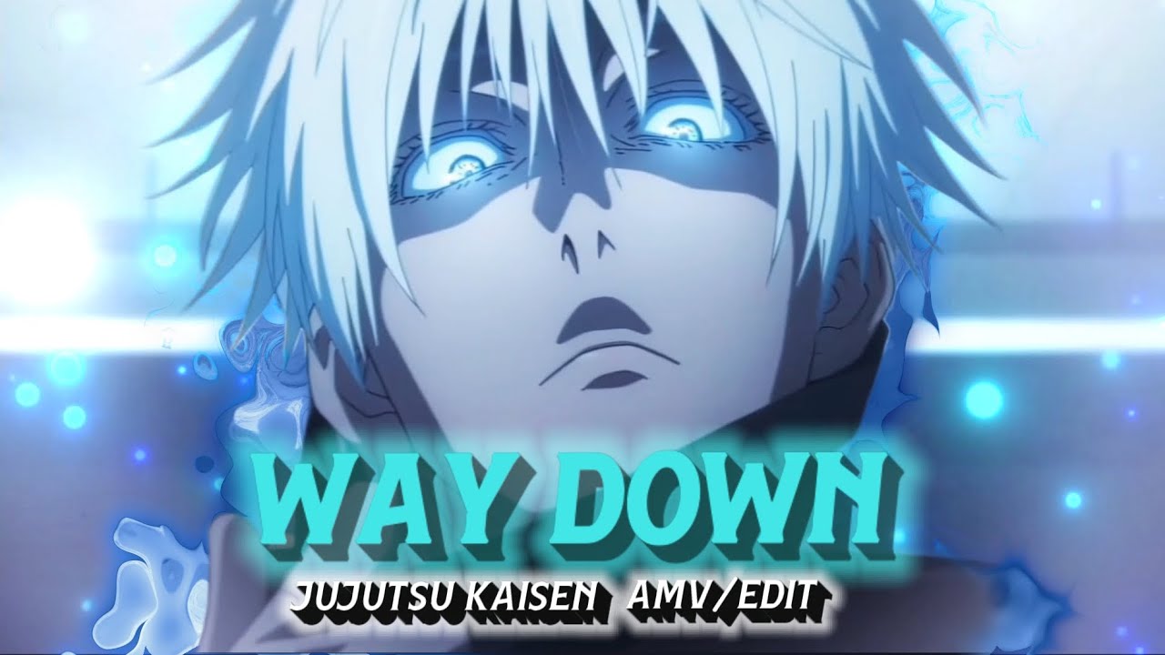 Way Down We Go | Gojo Jujutsu Kaisen [AMV/Edit] FREE PRESET&CLIPS @6ft3 ...