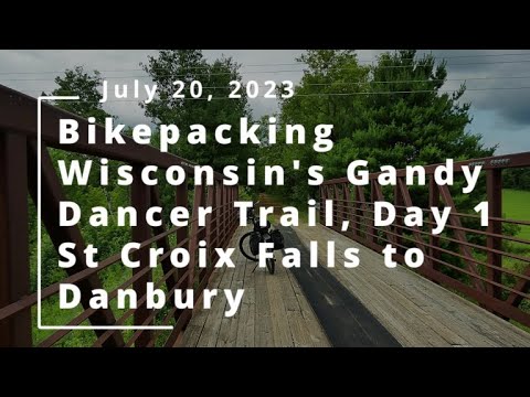 Bikepacking Wisconsin's Gandy Dancer Trail, Day One: St Croix Falls to ...