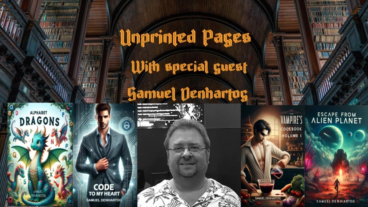 Unprinted Pages with Special Guest Samuel Denhartog - YouTube