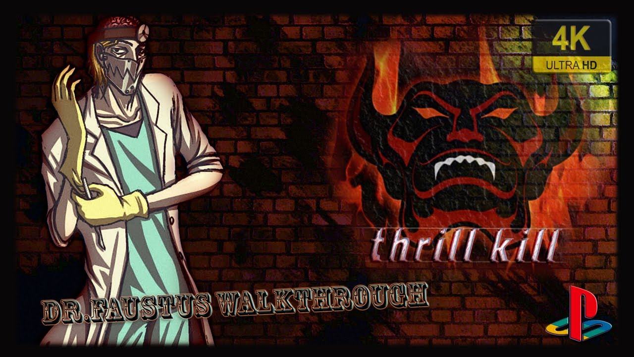 Thrill Kill |4k60fps| Dr. Faustus Walkthrough (PlayStation 1) - YouTube