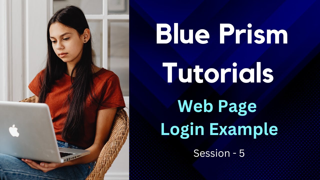 Blue Prism Login to Web Page Tutorial | Portal Login Using RPA Blue Prism Tutorial | RPA ...