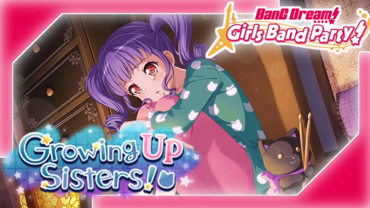Growing Up Sisters! (BanG Dream! Girls Band Party! Event Story) - YouTube