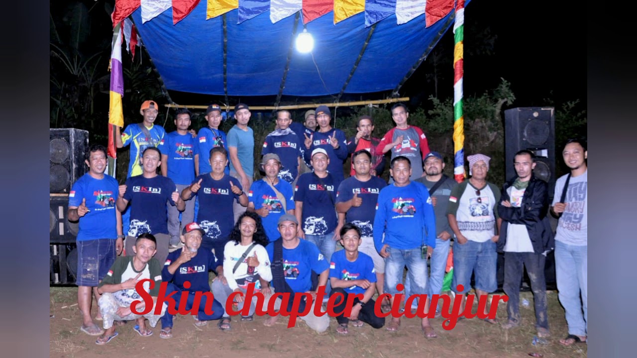 Kopdar skin chapter cianjur😍😍😍 - YouTube