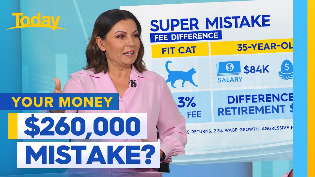 Are you making a $260,000 mistake with your super? | TODAY Show ...