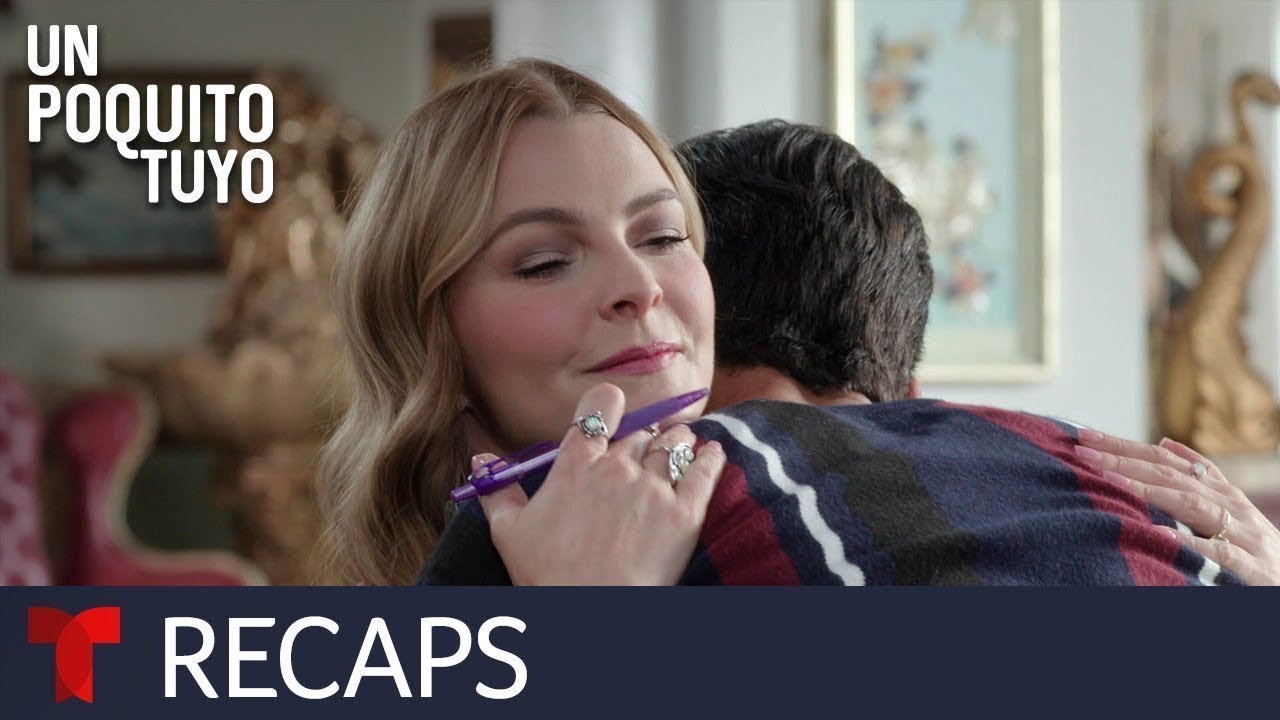 Un Poquito Tuyo | Recap (06/07/2019) | Telemundo English - YouTube