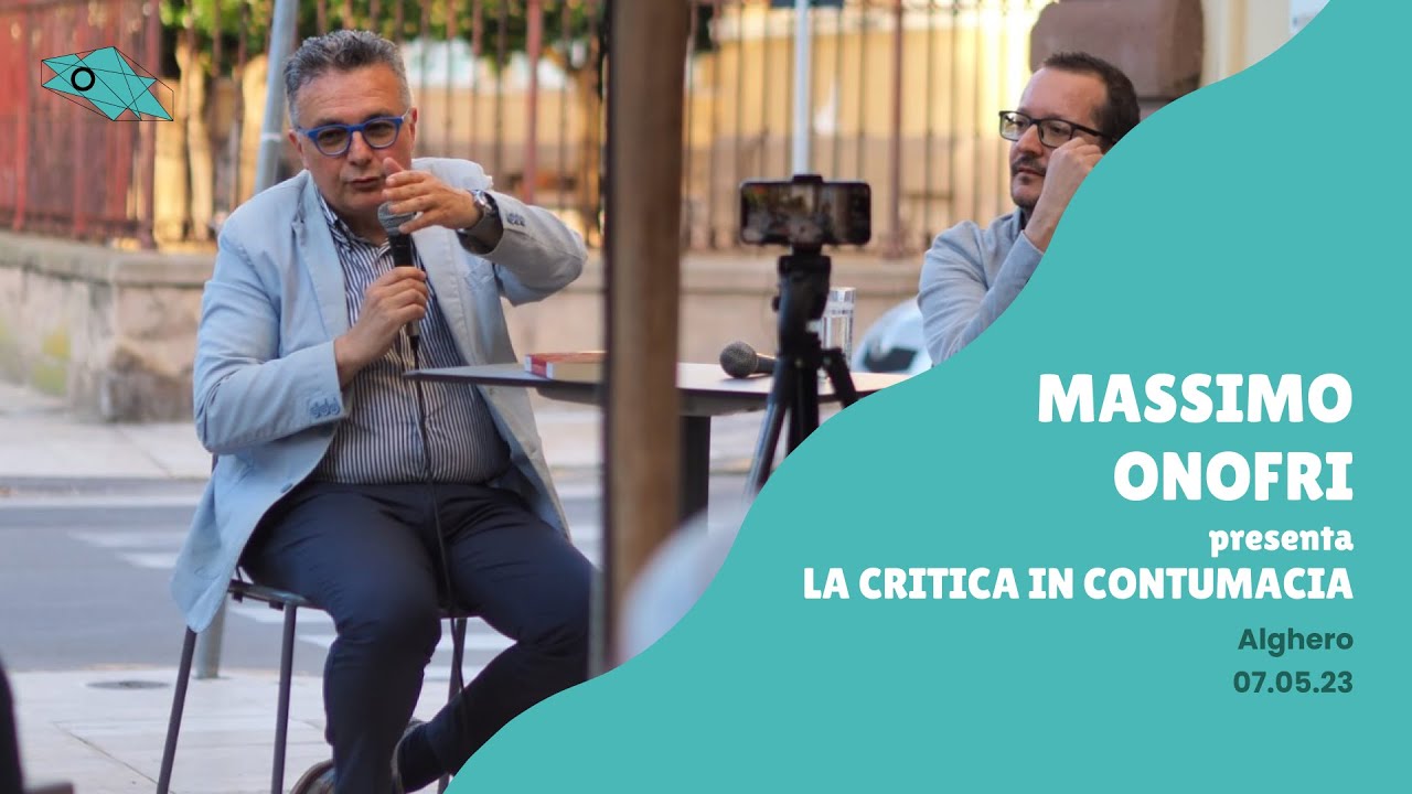 Massimo Onofri presenta La critica in contumacia (Inschibboleth 2023 ...