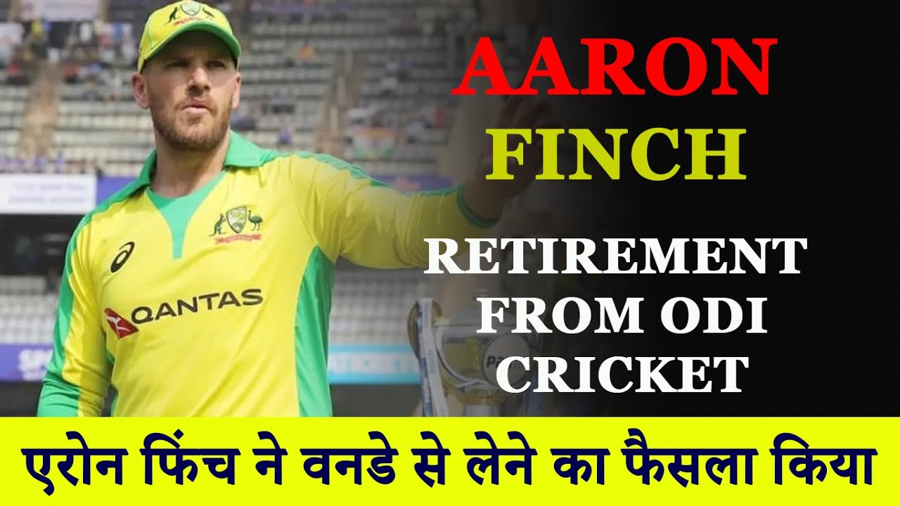 Australia captain Aaron Finch announces odi retirement will play in T20 ...