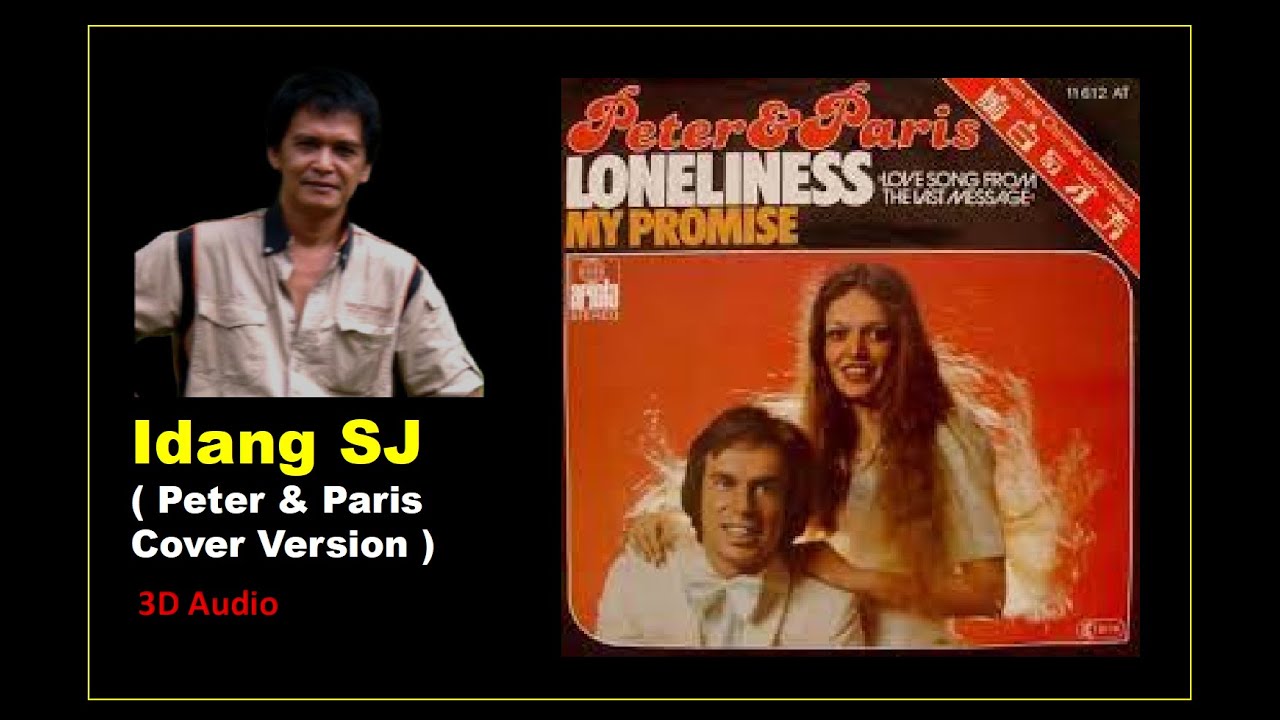 Loneliness - Peter & Paris (Karaoke Cover By Idang SJ) - YouTube