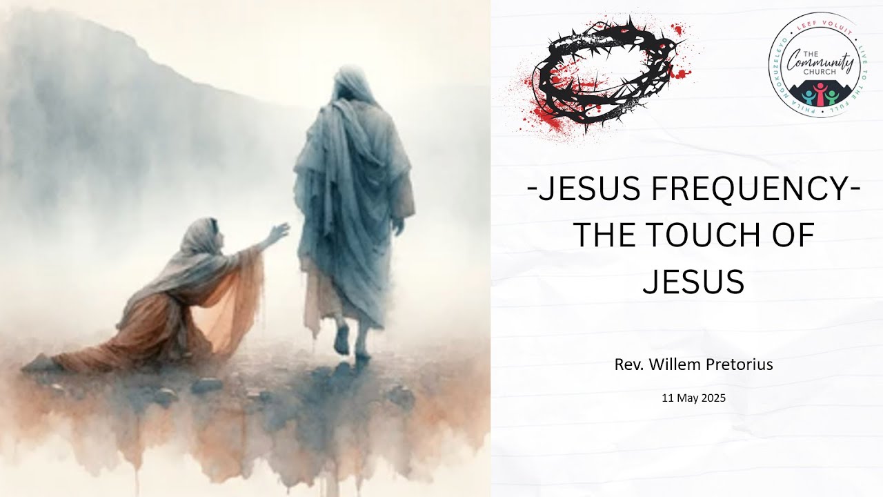 Message - Jesus' Frequency 2 - The Touch of Jesus - YouTube
