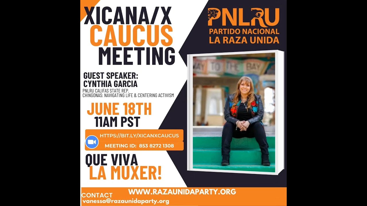 Xicana Caucus w/ Cynthia Garcia - YouTube