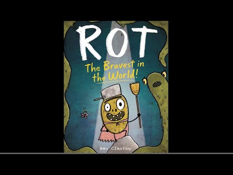 Rot, The Bravest in the World by Ben Clanton - YouTube