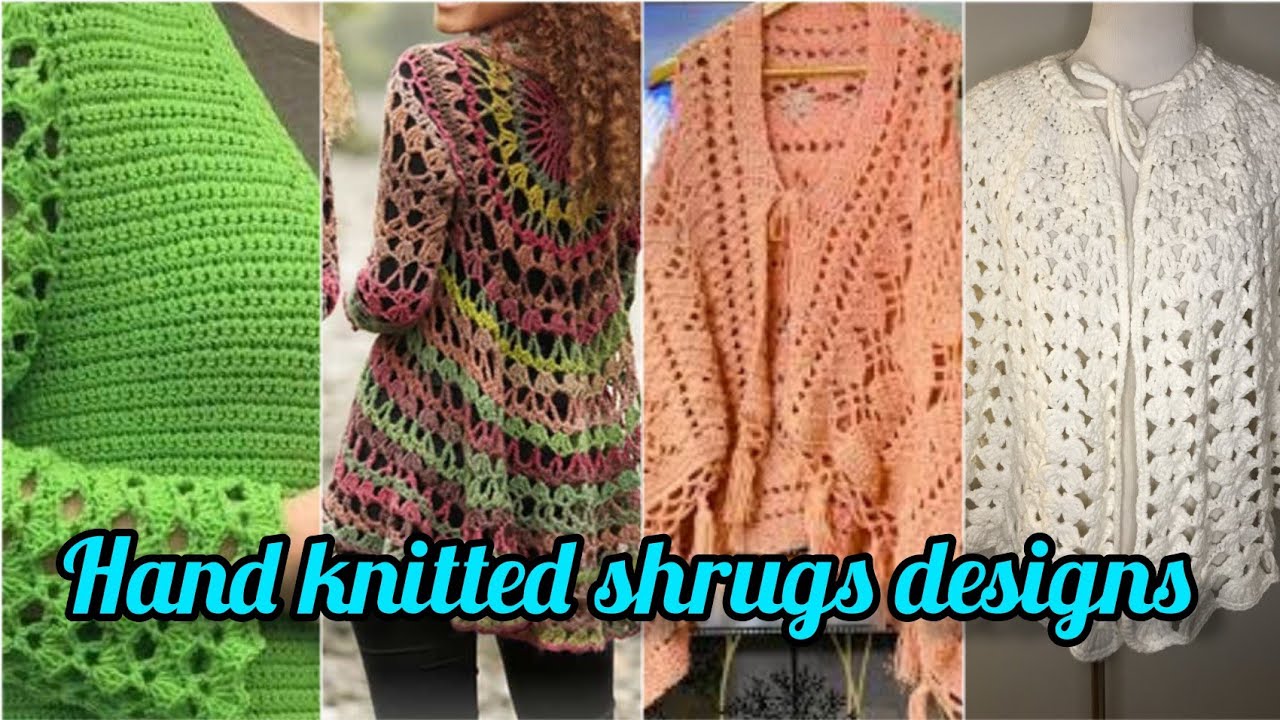 15+latest 😍😍 hand knitted design of woolen shrugs/shrugs designs/modern ...