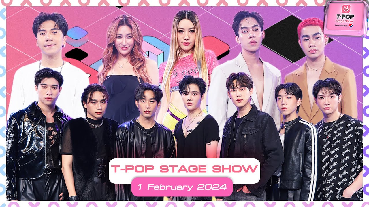 T-POP STAGE SHOW Presented by PEPSI | Week 5/2024 | 1 กุมภาพันธ์ 2567 Full EP - YouTube
