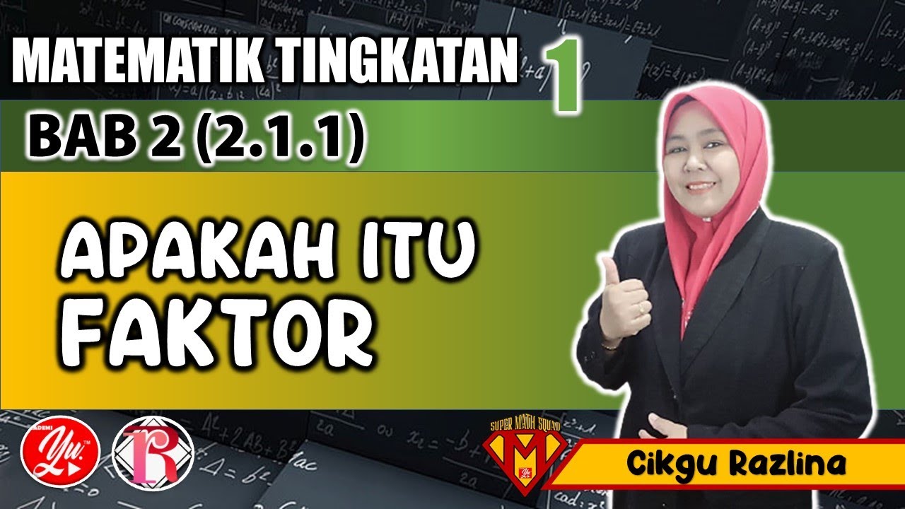 2.1.1: Faktor bagi nombor bulat| #MATEMATIK #TINGKATAN1 # ...