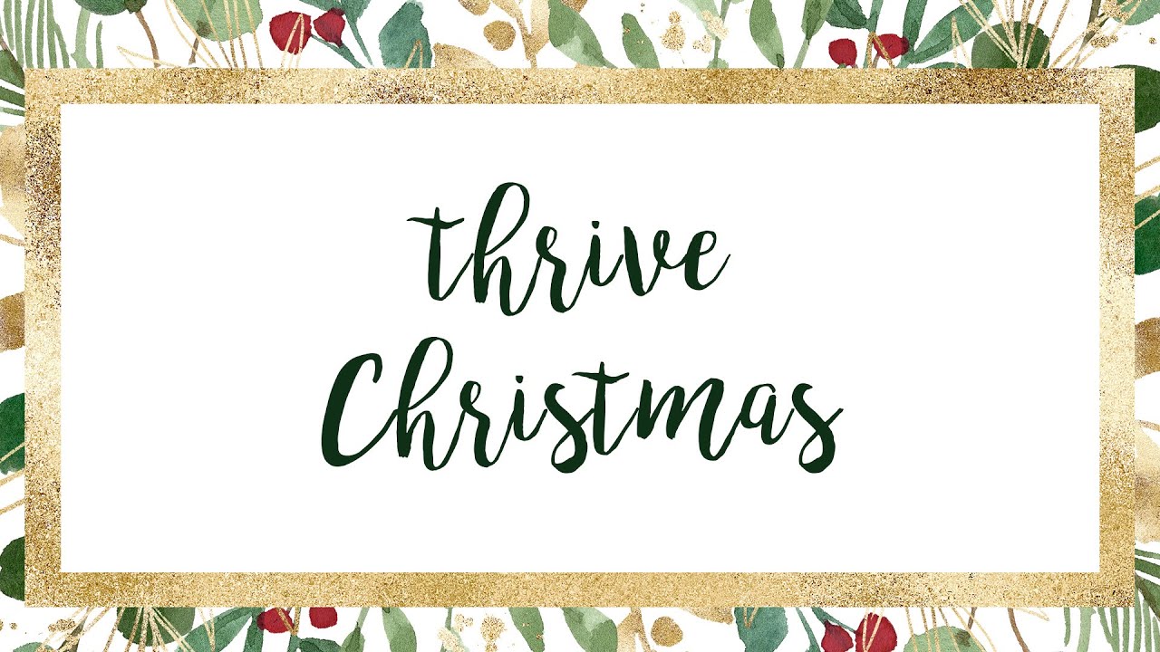 Thrive Christmas 2022 - YouTube