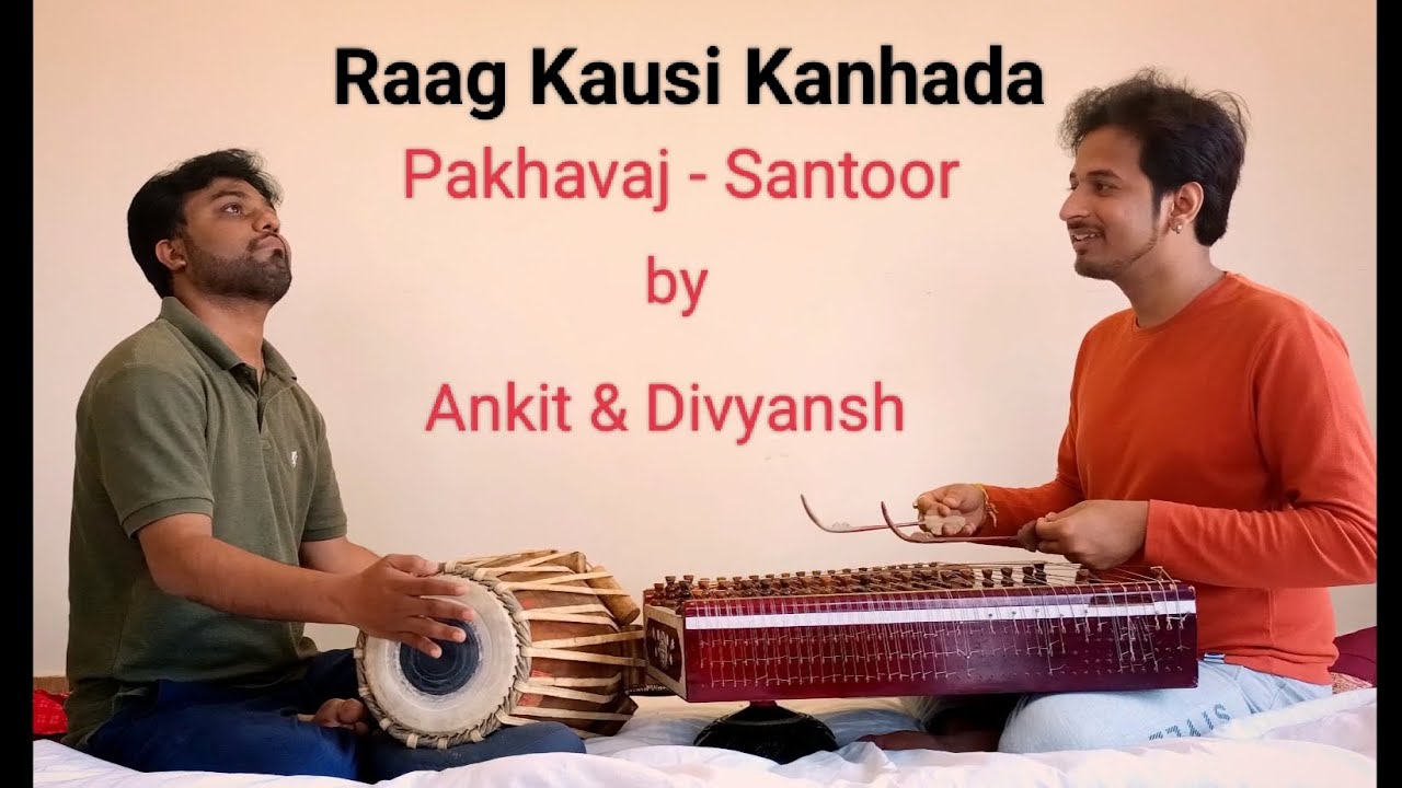 Raag Kausi Kanhada || Sooltaal || Divyansh Harshit Srivastava - Santoor ...