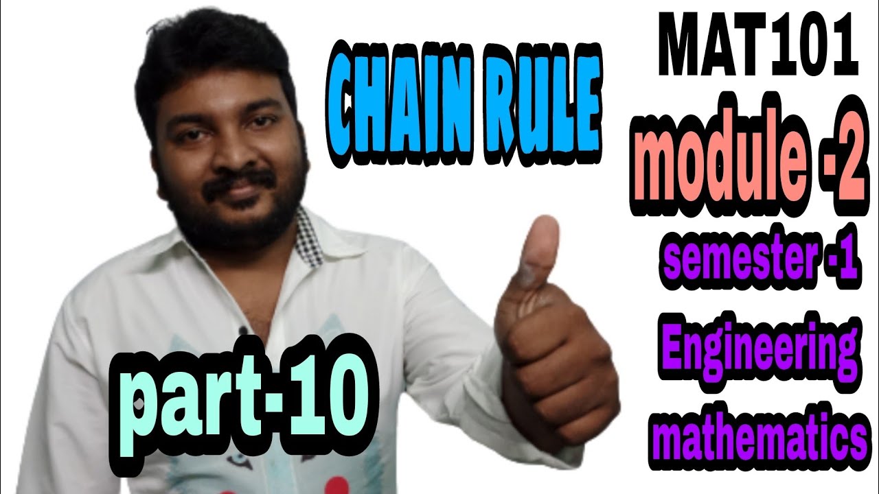 MAT101/MODULE -2/PART-10/CHAIN RULE/MULTI VARIABLE CALCULUS/ENGINEERING ...