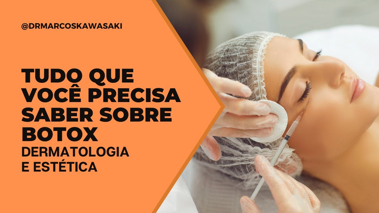 Tudo que você precisa saber sobre botox - Dermatologia e Estética - YouTube