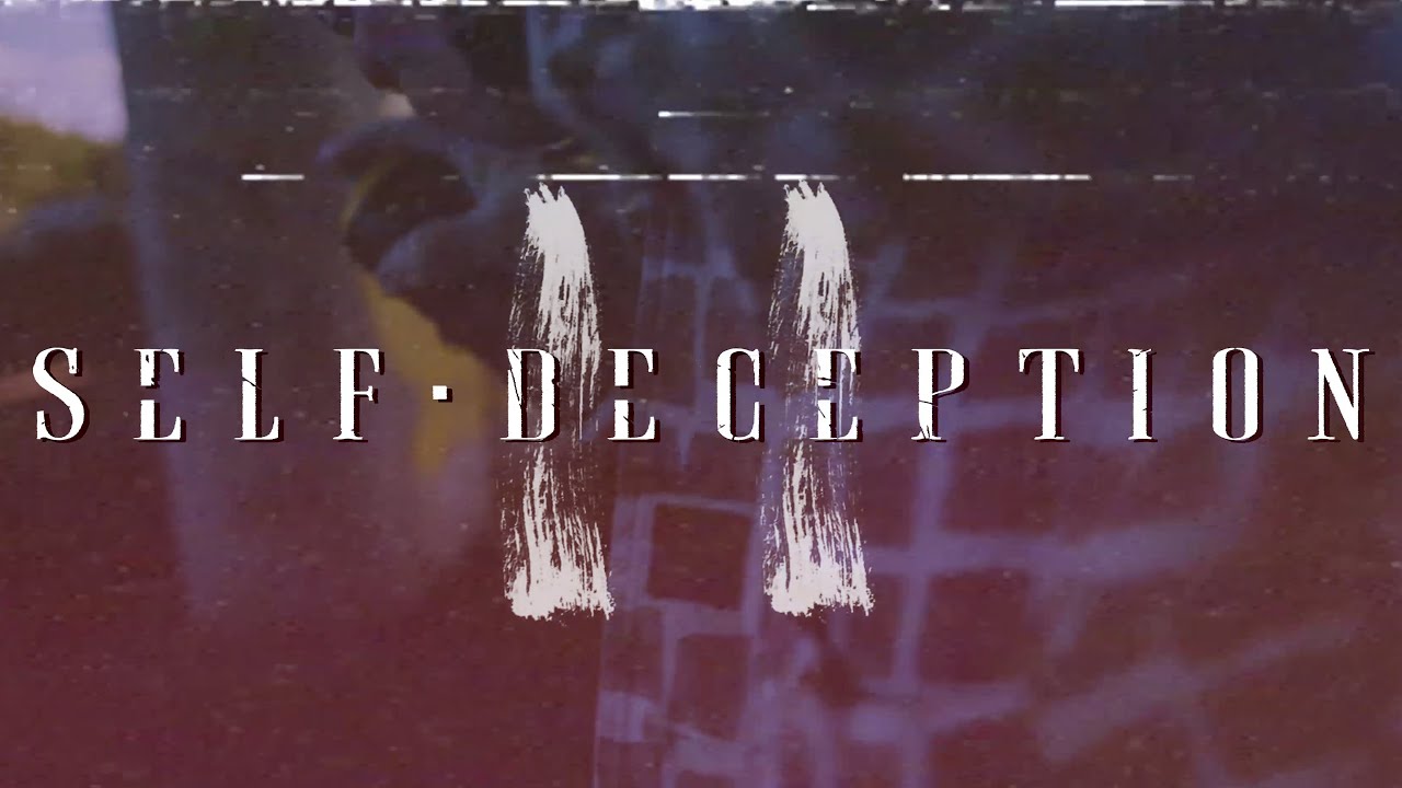 Self Deception - 11 (OFFICIAL LYRIC VIDEO) - YouTube